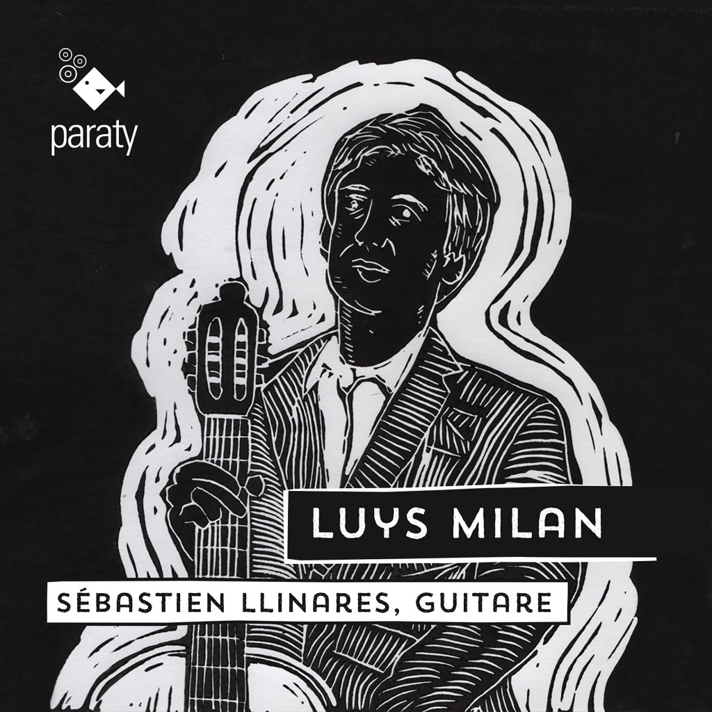 Luys Milan, Sébastien Llinares, Paraty Prod